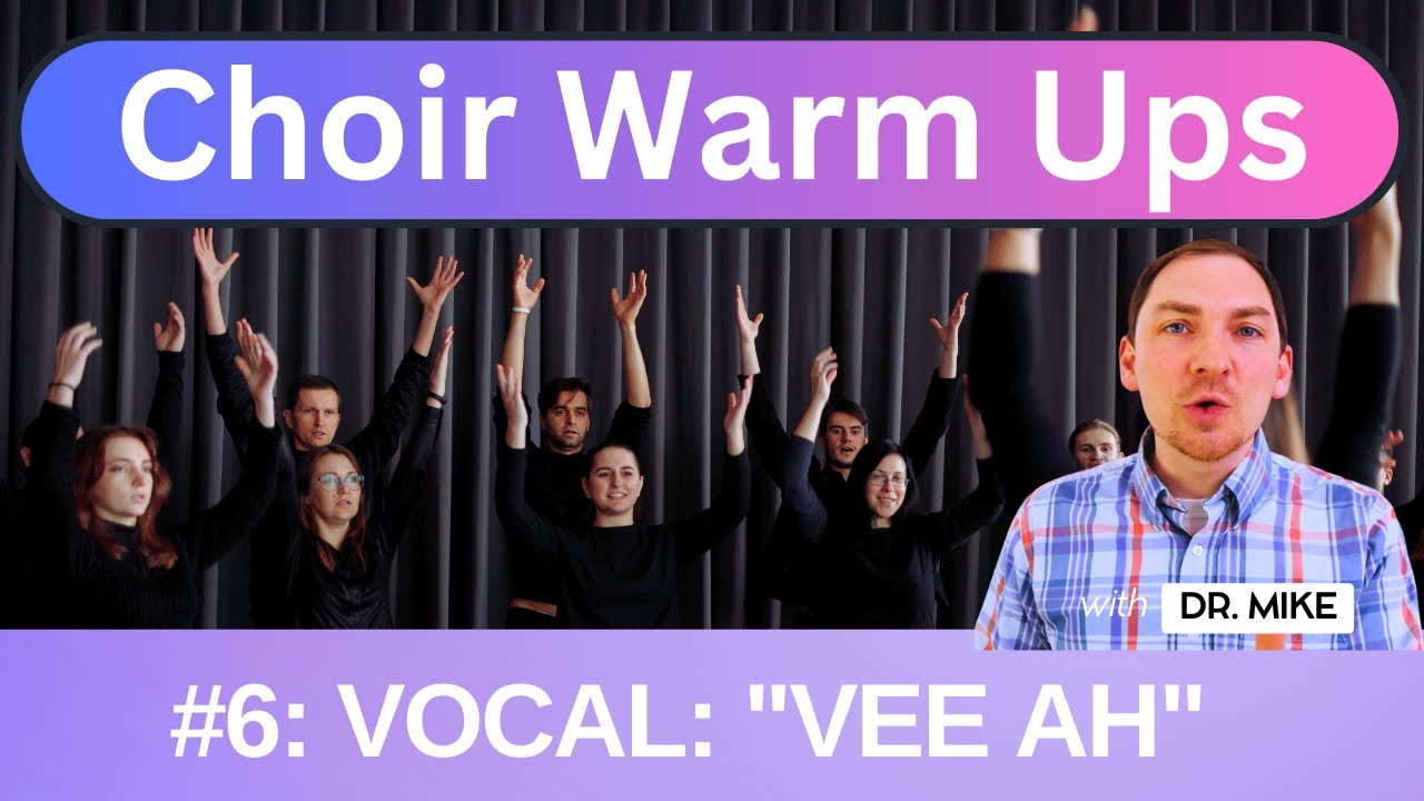Choir Warmups #6: Vocal Warm Ups for Choir ("Vee Ah") - YouTube