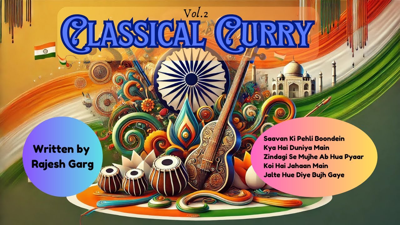 Classical Curry Vol. 2 – A Symphony of Indian Traditional Music and ...