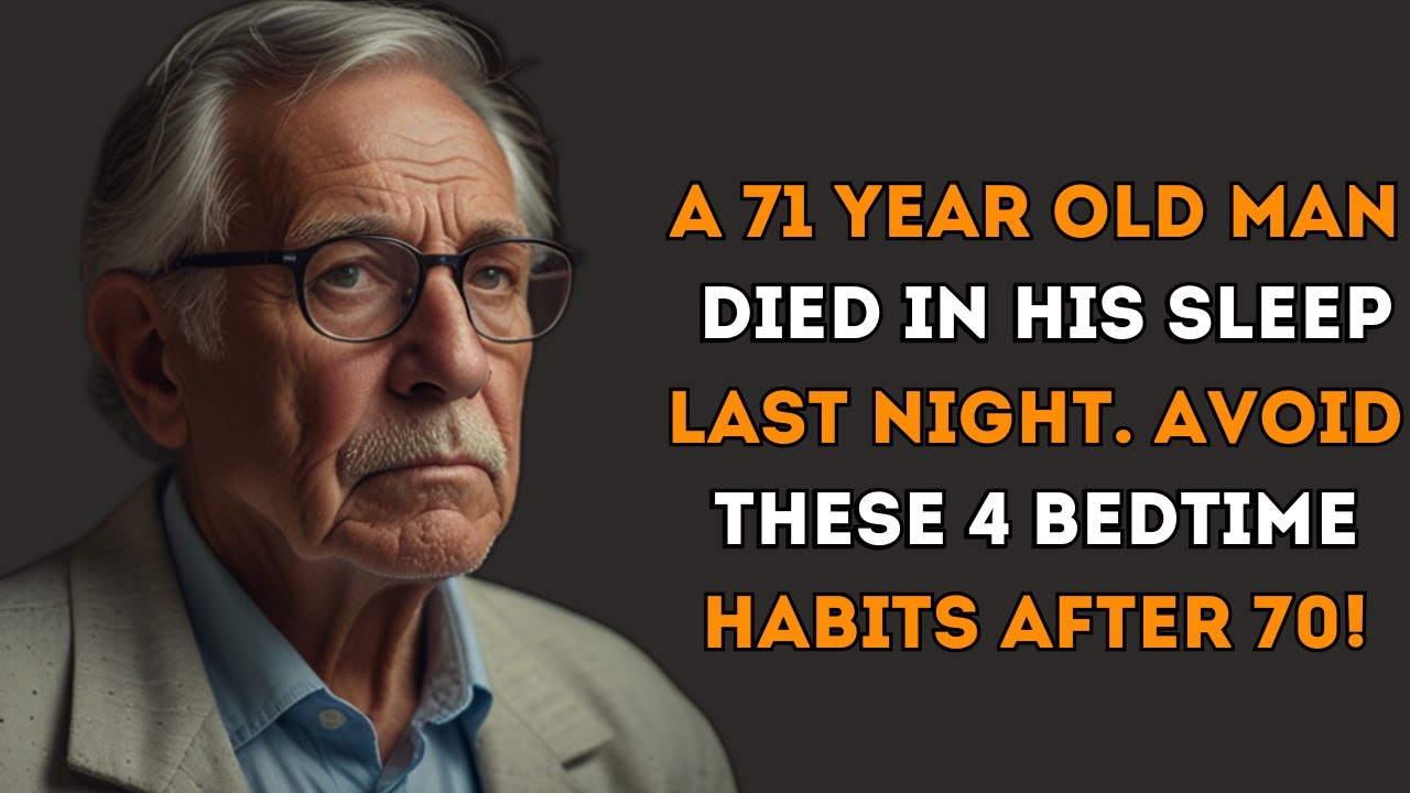 71 Year Old Man Died in His Sleep: 4 Bedtime Habits You Must Avoid ...