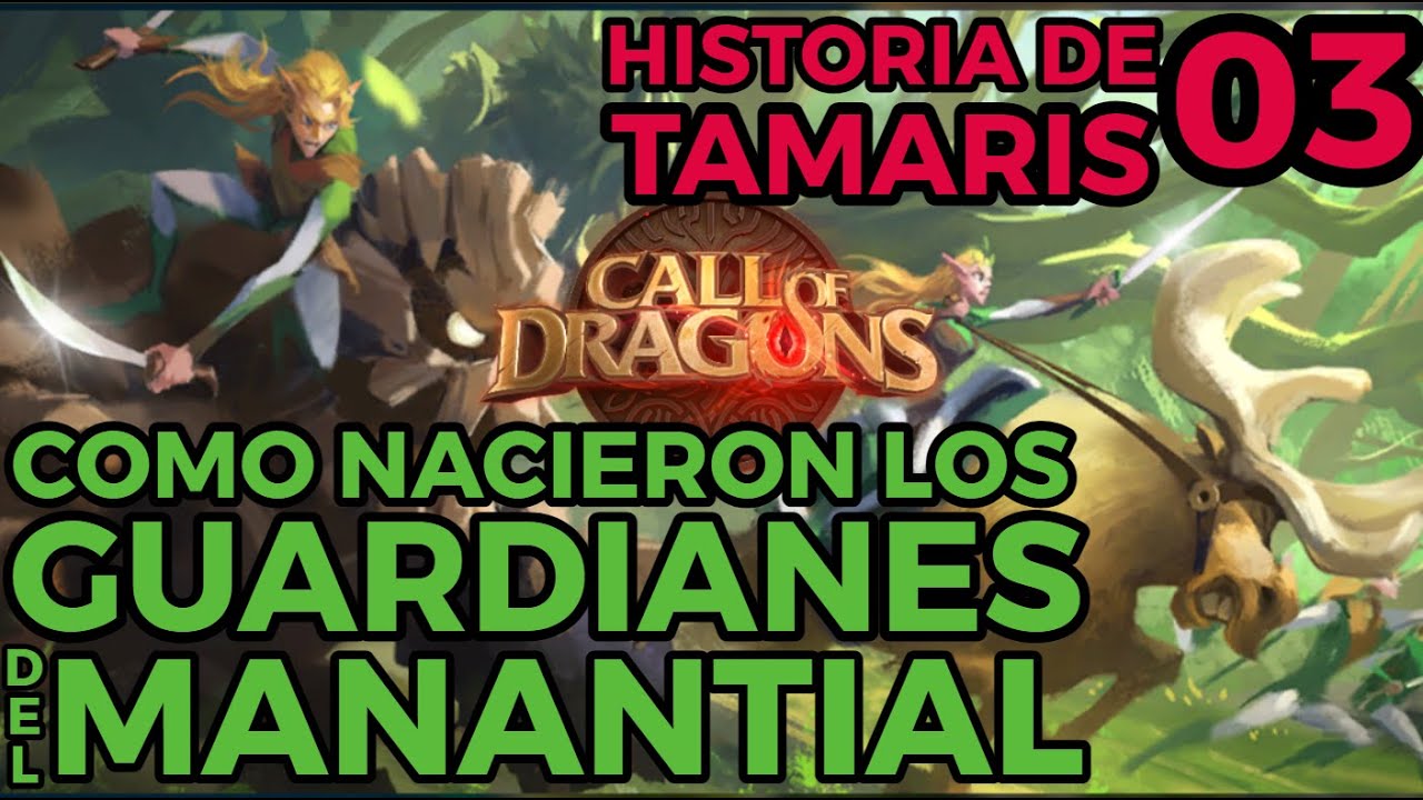 Los Guardianes del Manantial - Call of Dragons Lore - Historia de ...