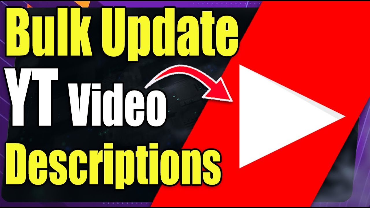 How to Bulk Change Description of Youtube Videos - For Free! - YouTube
