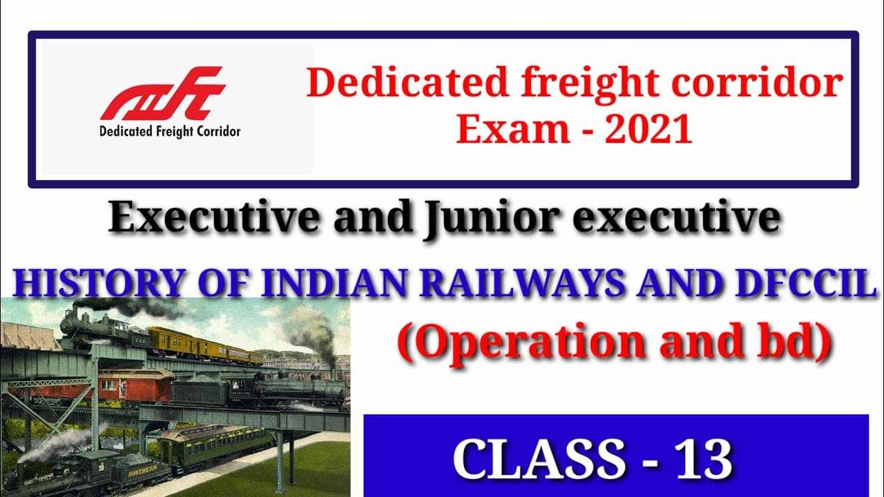 History of Indian Railways||dfccil junior executive|| dfccil executive ...