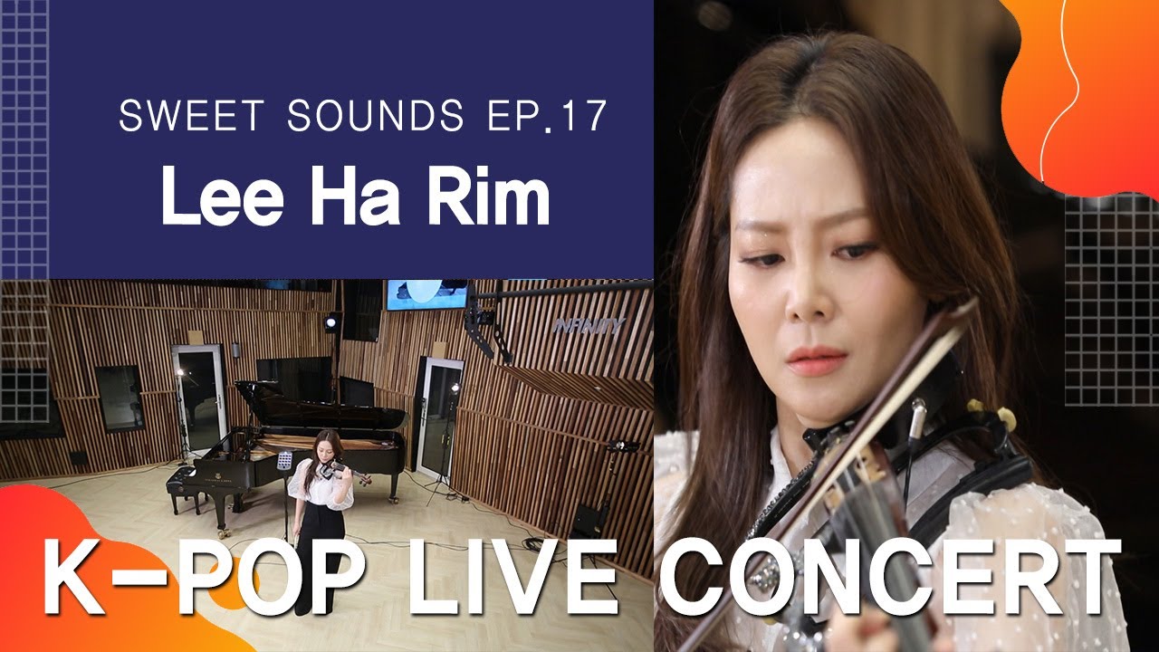 [K-POP Live_SWEET SOUNDS] Lee Ha Rim - Ep. 17 - YouTube