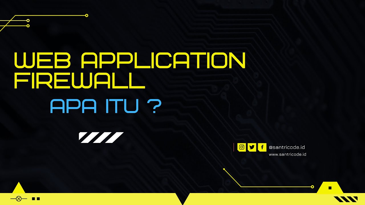Apa itu Web Application Firewall (WAF) ? - YouTube