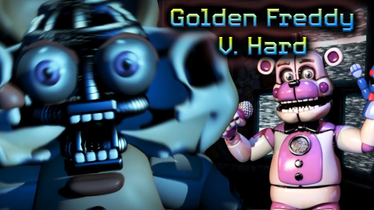 Golden Freddy V. Hard | Five Nights at Freddy's: Sister Location - YouTube