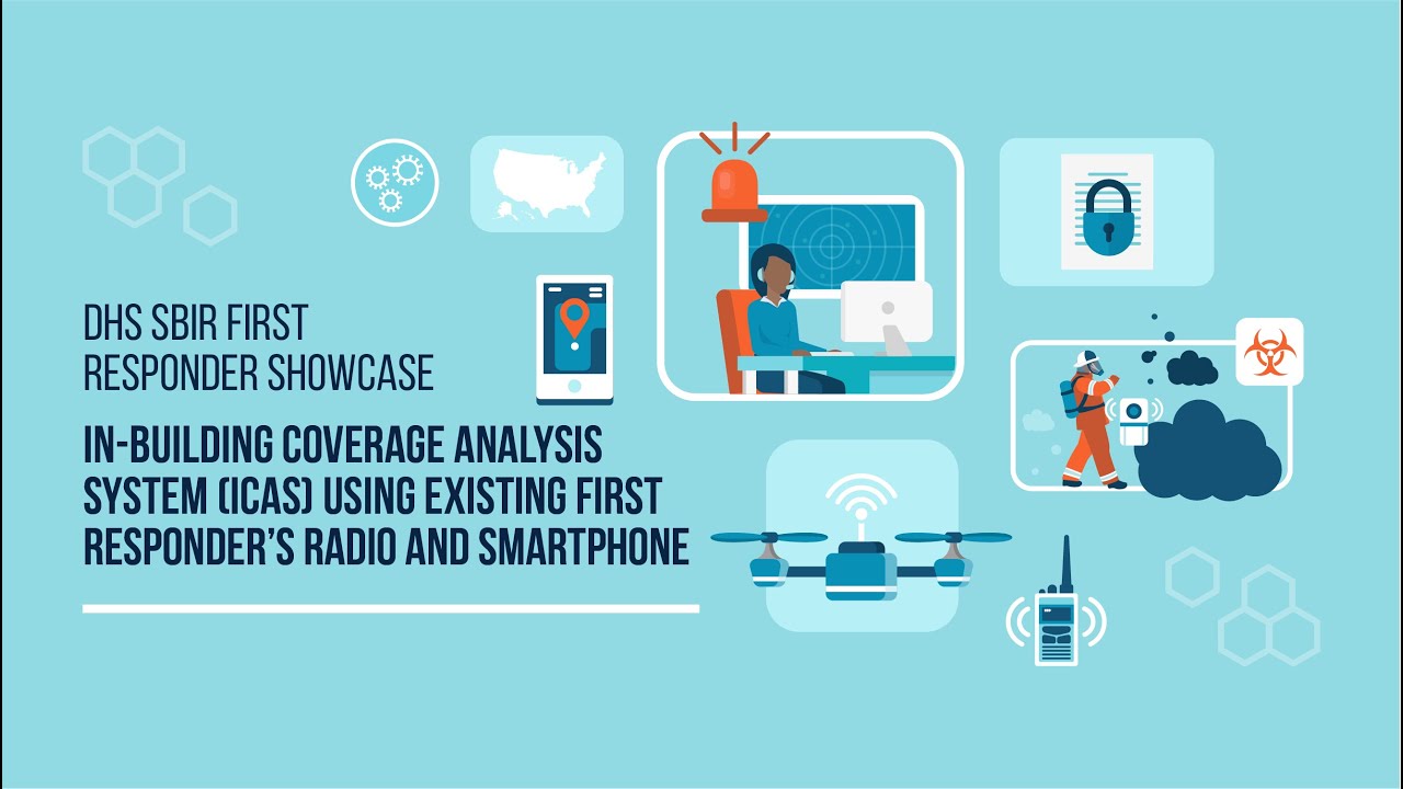 In-building Coverage Analysis System (ICAS) Use First Responder Radio ...