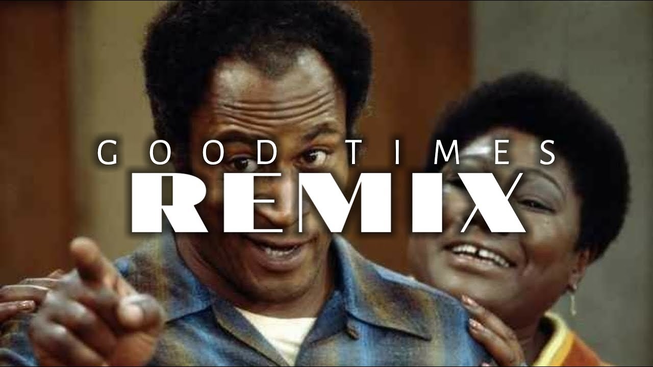 GOOD TIMES TRAP REMIX [ EssJay Beats] (short)| Theme song Remix 2021 ...