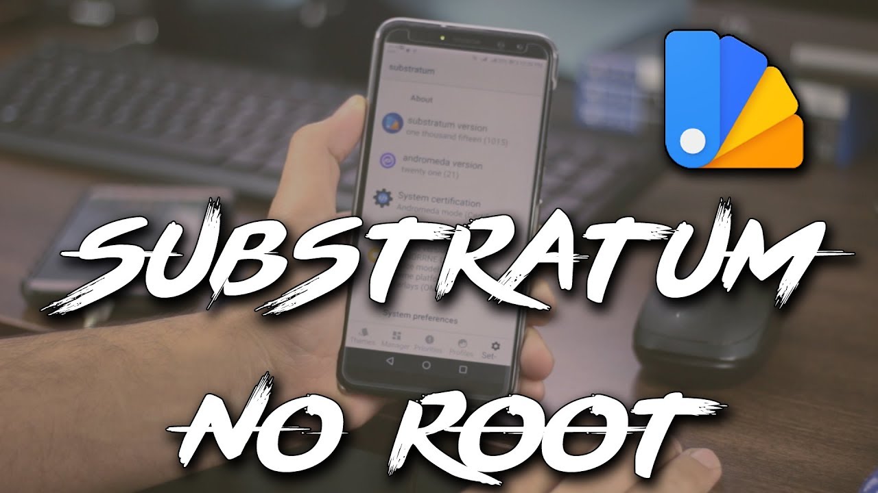 How to Install Substratum Theme Engine On Non Rooted Phones 🔥 - YouTube