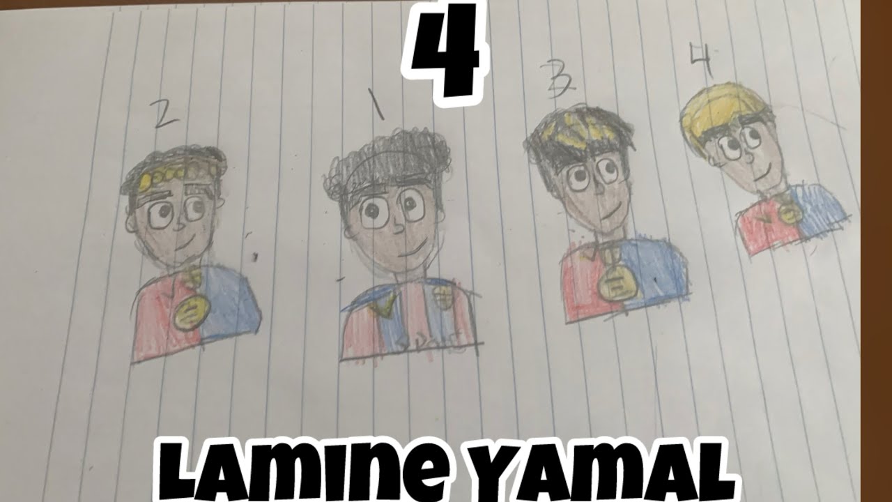 DIBUJO LAS 4 VERSIONES DE LAMINE YAMAL - YouTube