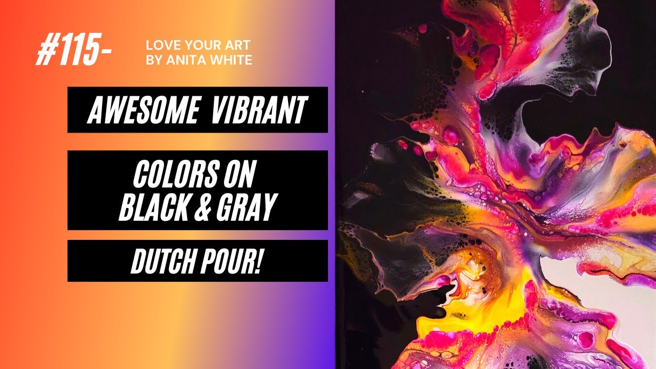 #115- Black & Gray Split with Awesome Vibrant Colors | Dutch Pour ...