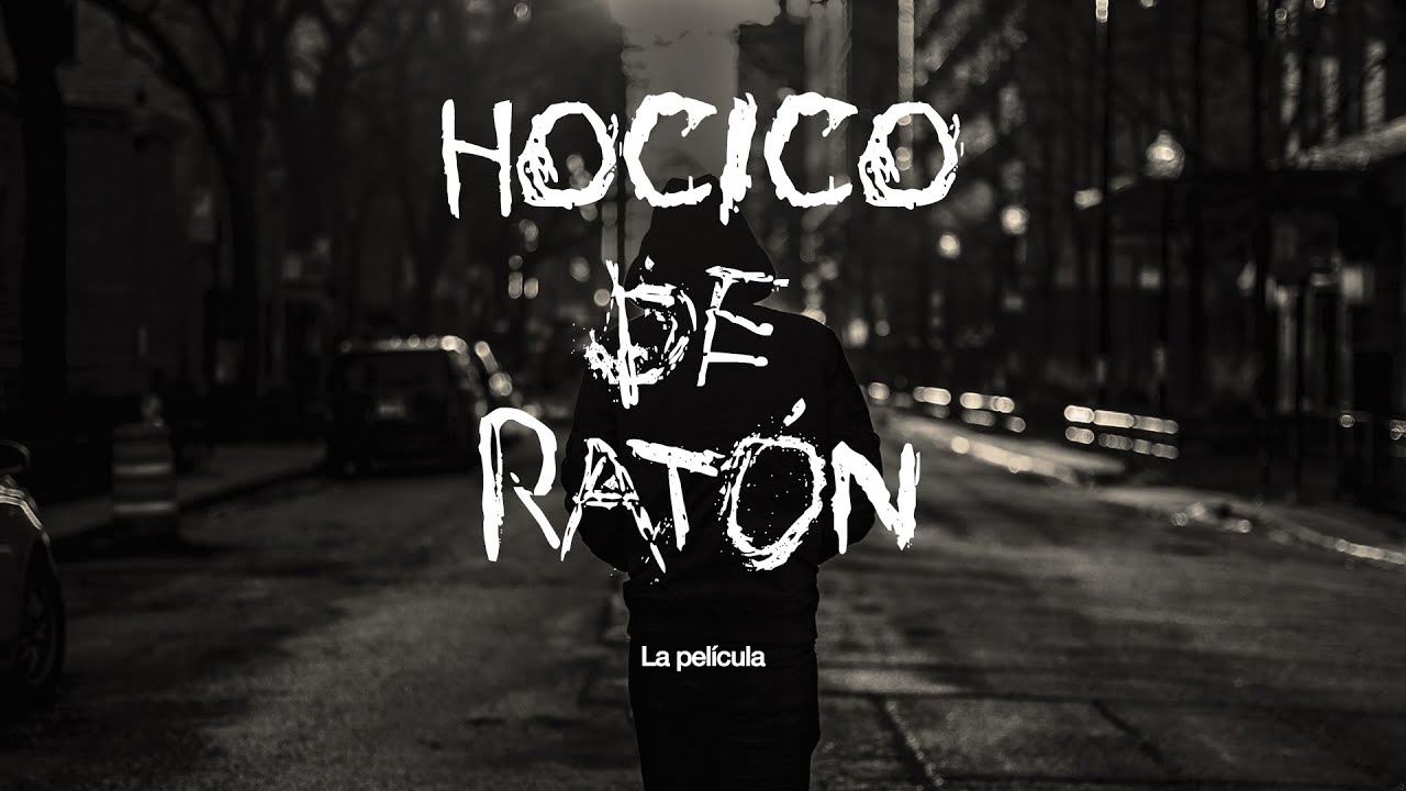 Hocico de Ratón - Tráiler Oficial (Parte 1) - YouTube