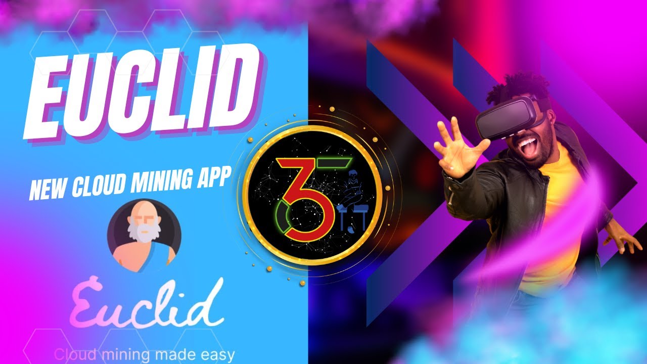 EUCLID NEW CLOUD MINING | ইউক্লিড নতুন ক্লাউড মাইনিং | NEVER ESCAPE 365 ...