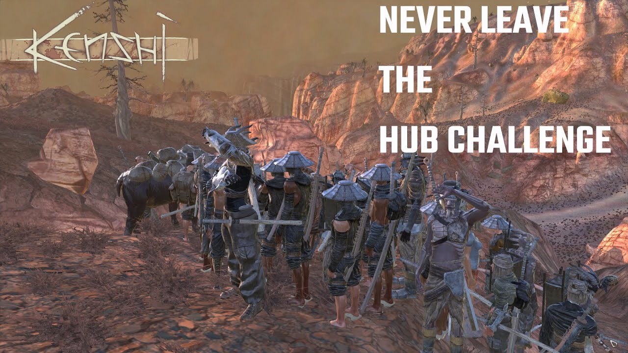 Kenshi - Never Leave The Hub Challenge - Episode 41 - YouTube