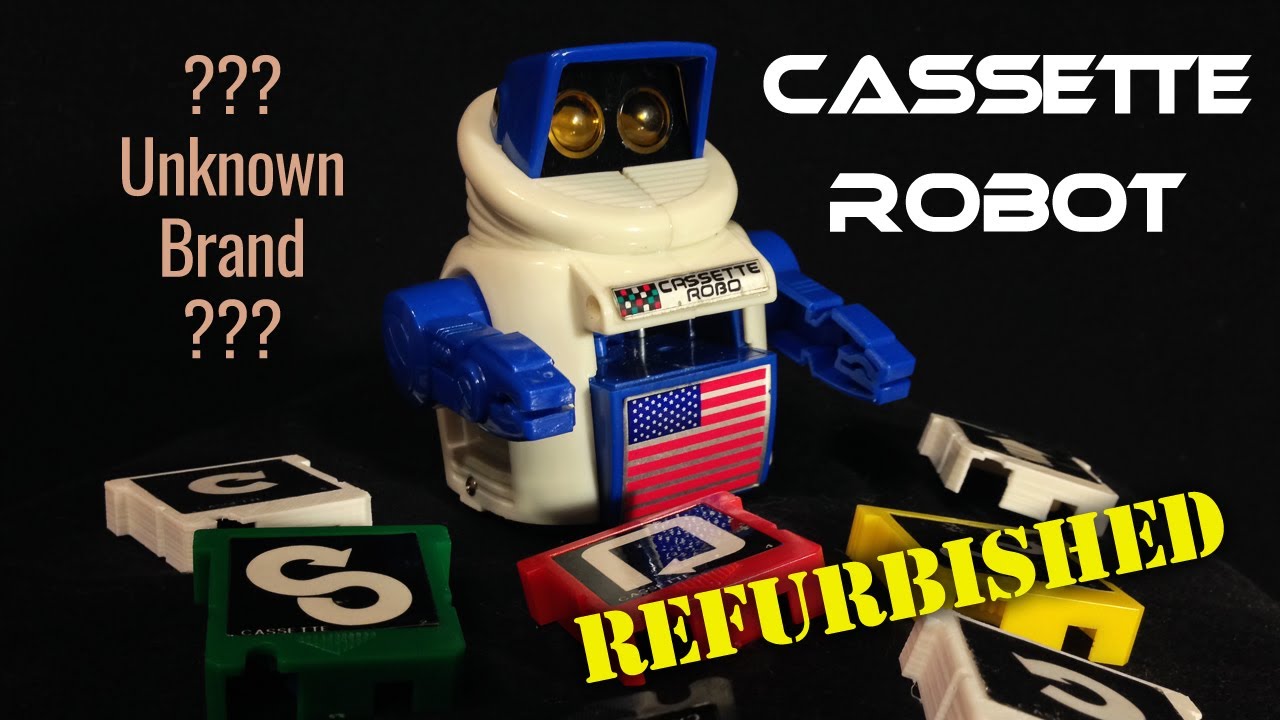 The Cassette Robot Of My Dreams - Refurbished Robot - YouTube