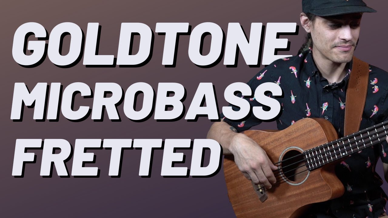 Goldtone Microbass Fretted | Portable Bass with Rubber Strings! | Kris ...