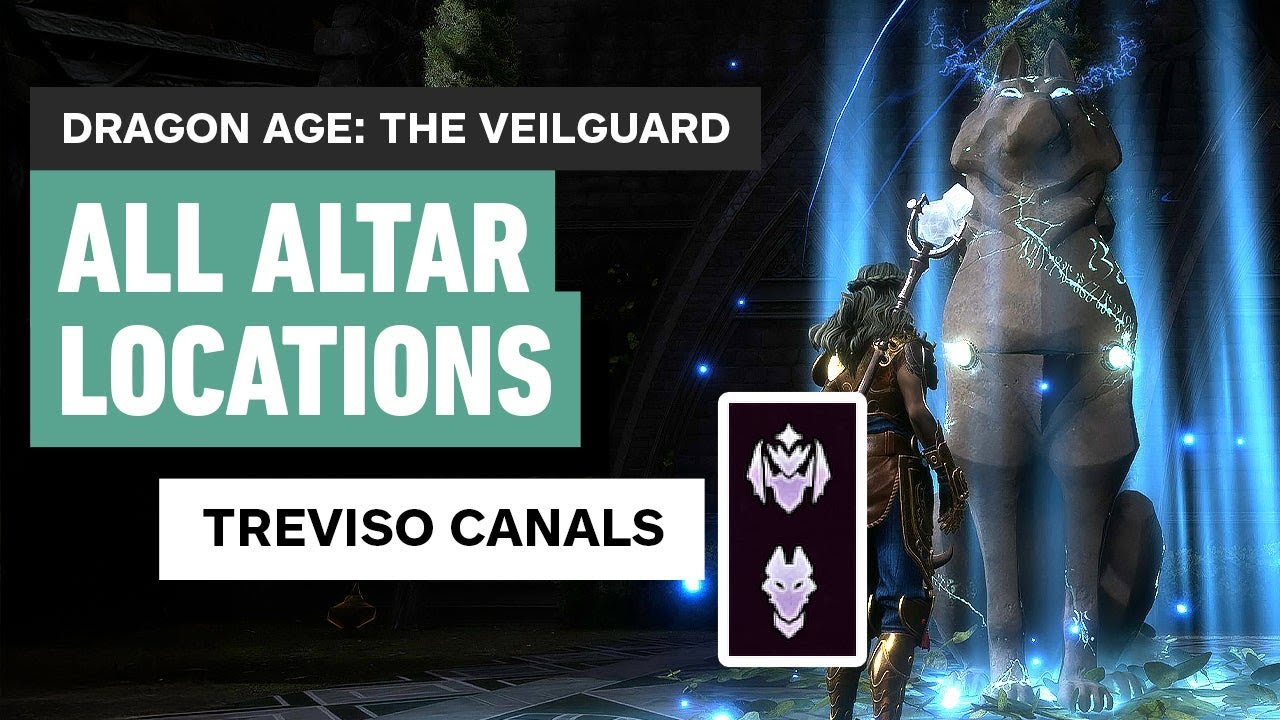 Dragon Age: The Veilguard - All Treviso Canals Altar Locations ...