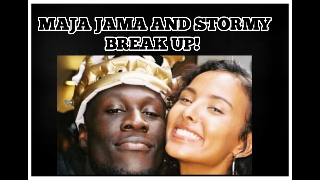 MAYA JAMA AND STORMZY BREAK UP! - YouTube