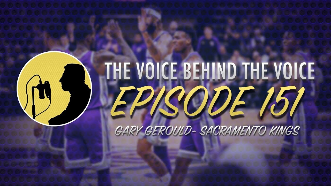 Episode 151 - Gary Gerould, Sacramento Kings - YouTube
