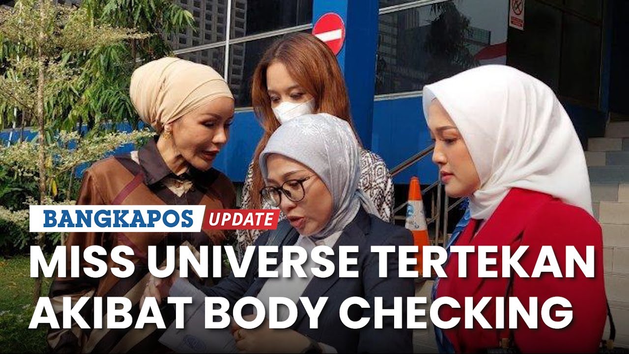 Finalis Miss Universe Indonesia Tertekan Akibat Body Checking - YouTube