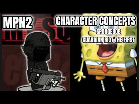 MPN2: FAN CHARACTER ORIGINS PT. 2: GUARDIAN RIOT THE FIRST & SPONGEBOB ...