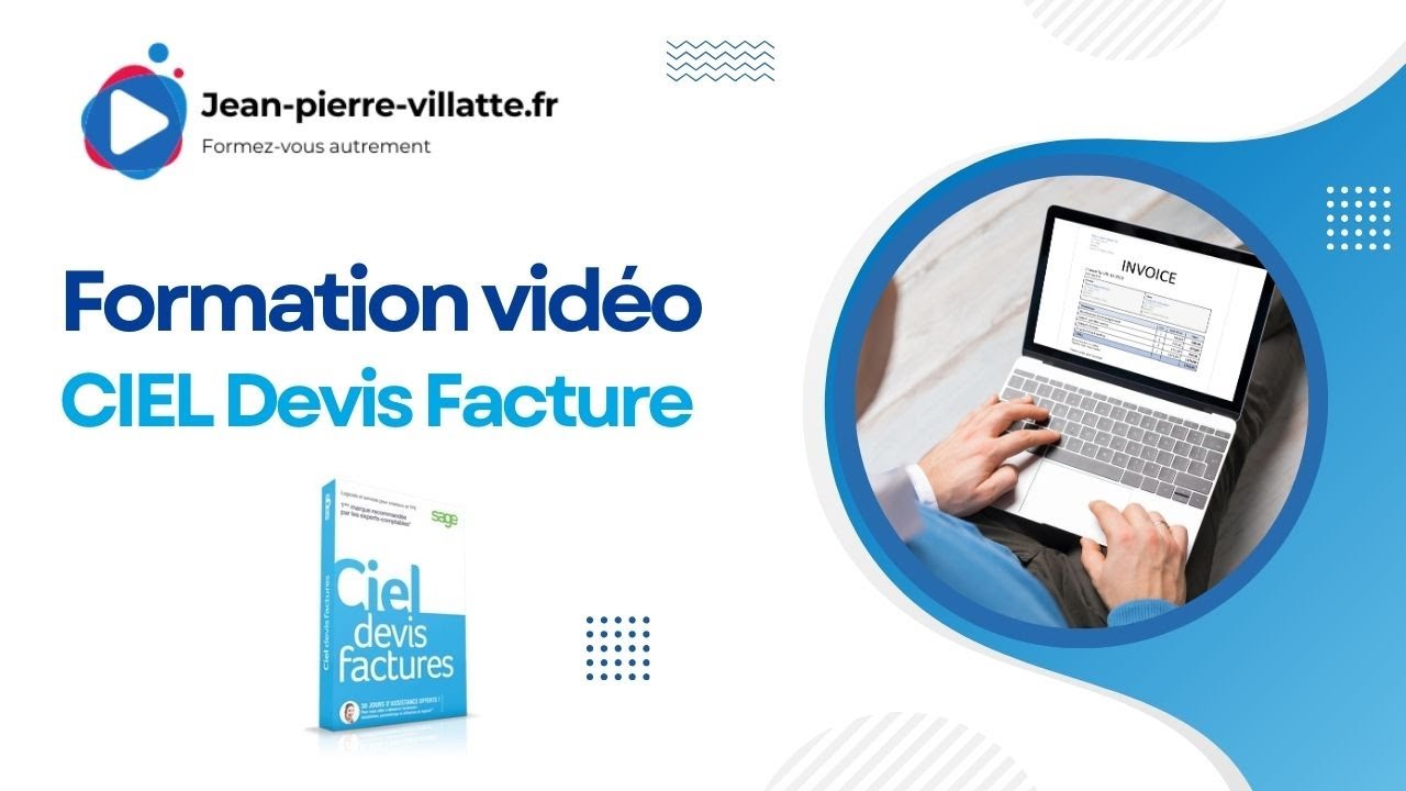 Tutoriel vidéo personnalisation de vos devis sur Ciel Devis Facture - YouTube