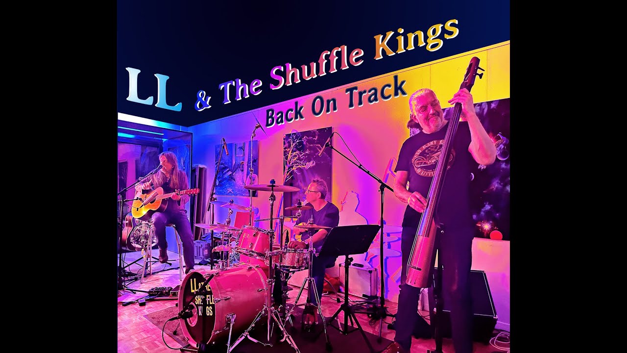 LL & THE SHUFFLE KINGS - "BACK ON TRACK" Album Trailer - YouTube