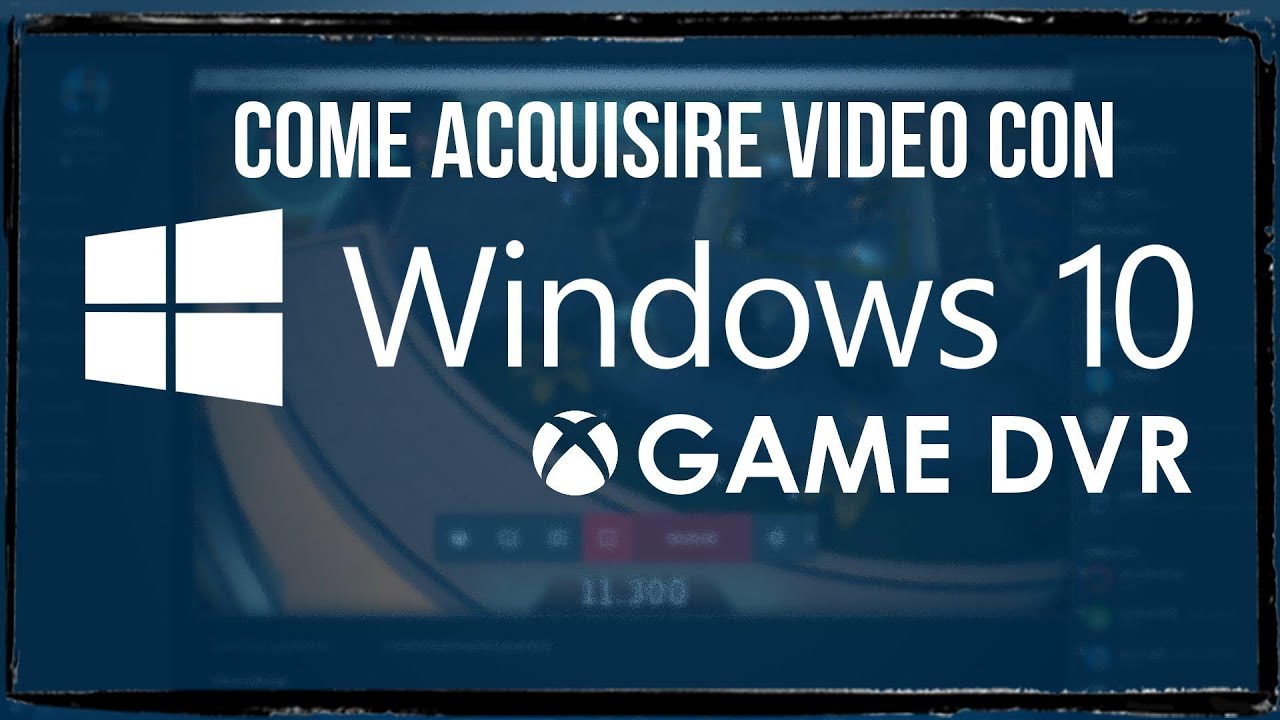 Tutorial #3 COME REGISTRARE LO SCHERMO DEL PC SU WINDOWS 10 - YouTube
