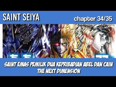 SAINT SEIYA , SAINT EMAS GEMINI CAIN DAN ABEL . THE NEXT DIMENSION ...