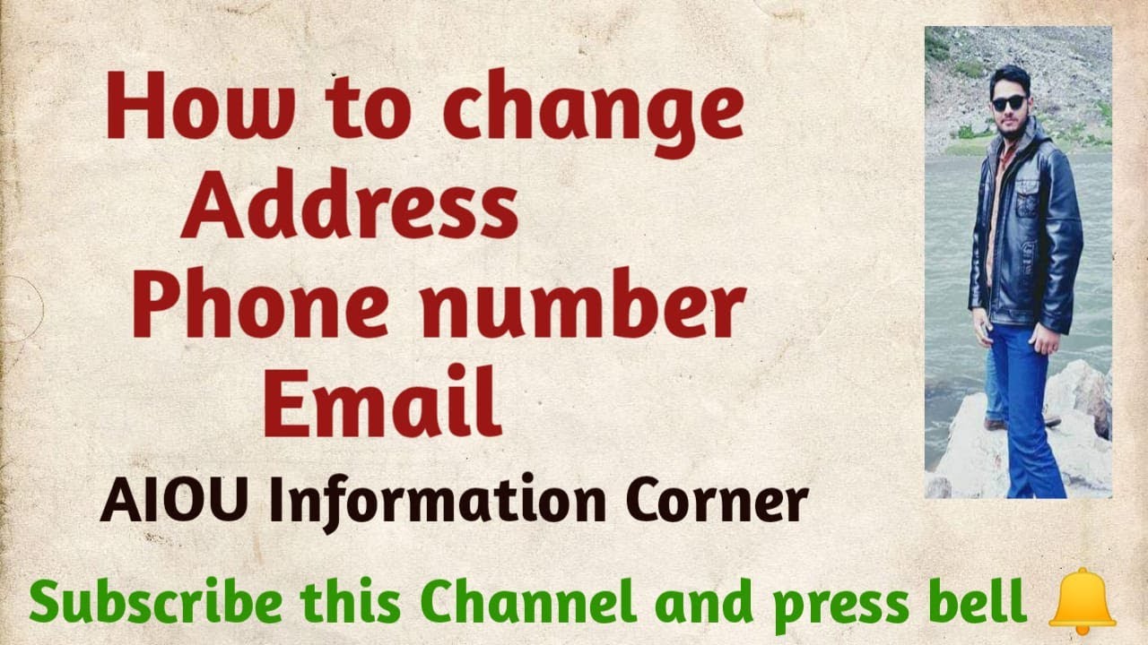 How to change personal information: Address, Phone number, Email. AIOU ...