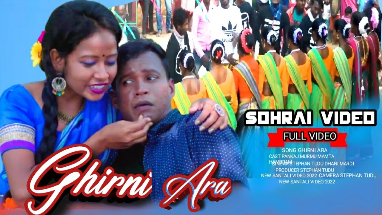 GHIRNI ARA || FULL VIDEO || NEW SANTALI SOHRAI VIDEO 2022 23 || PANKAJ ...
