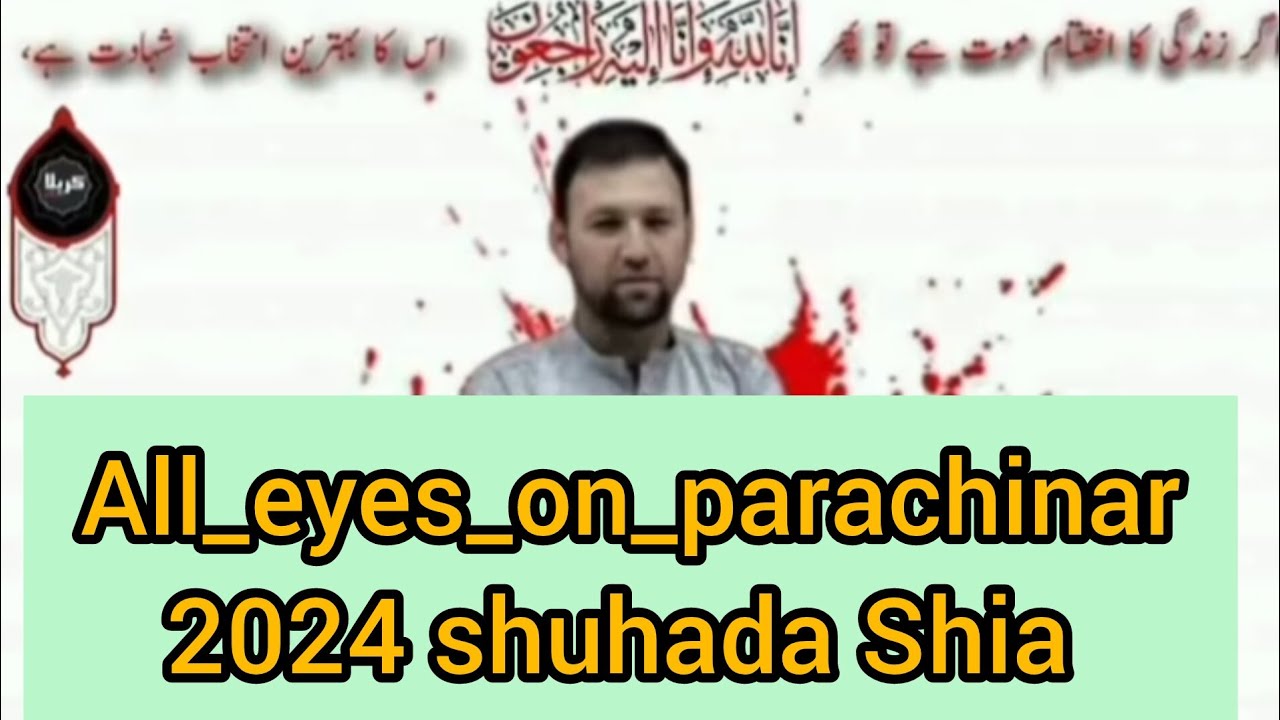 All_eyea_on_parachinar 2024 | Parachinar shuhada Shia | #muharram2024 # ...