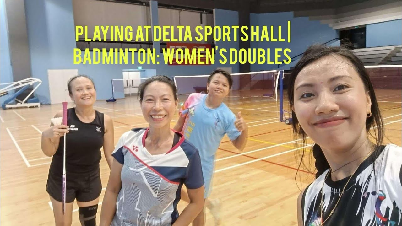 Badminton: Women's Doubles | Playing at Delta Sports Hall | LS3 - YouTube