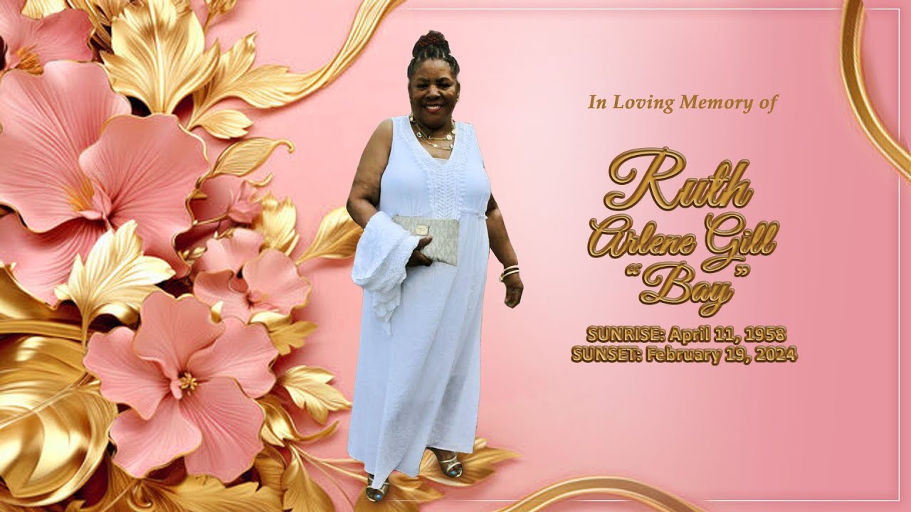 Celebrating The Life of Ruth Arlene Gill - YouTube