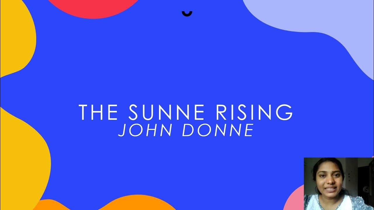 John Donne || The Sunne Rising | Metaphysical Poetry - YouTube