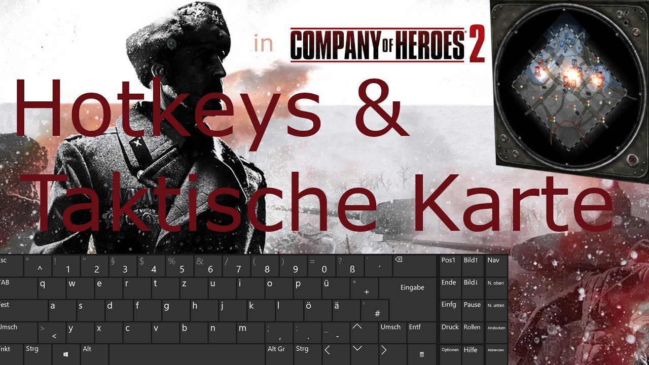 CoH2 Grundlagen - Hotkeys und Taktische Karte - YouTube