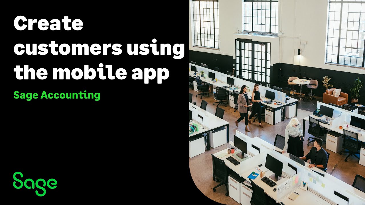 Sage Accounting (UK) - Create customers using the mobile app - YouTube