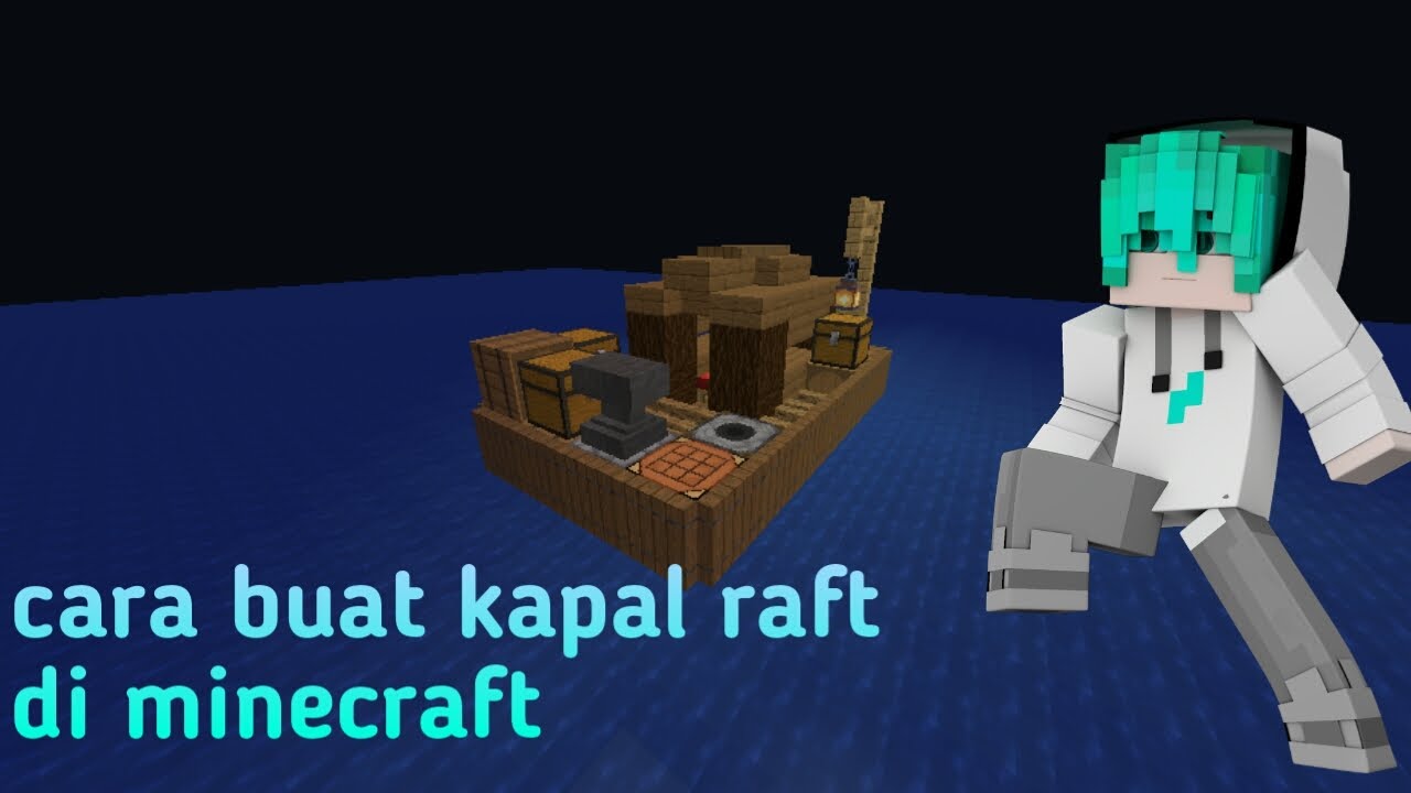 Cara buat kapal raft di minecraft - YouTube