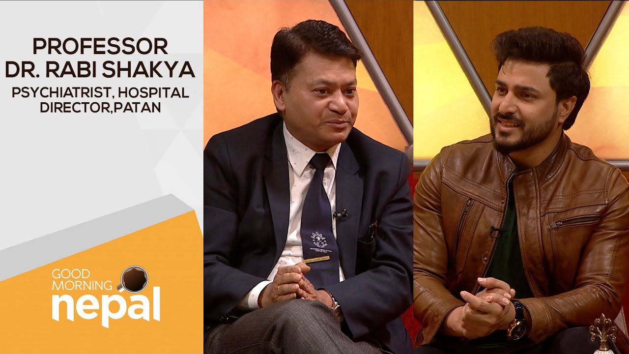 Professor Dr. Rabi Shakya ( Psychiatrist, Hospital Director ) | Good ...