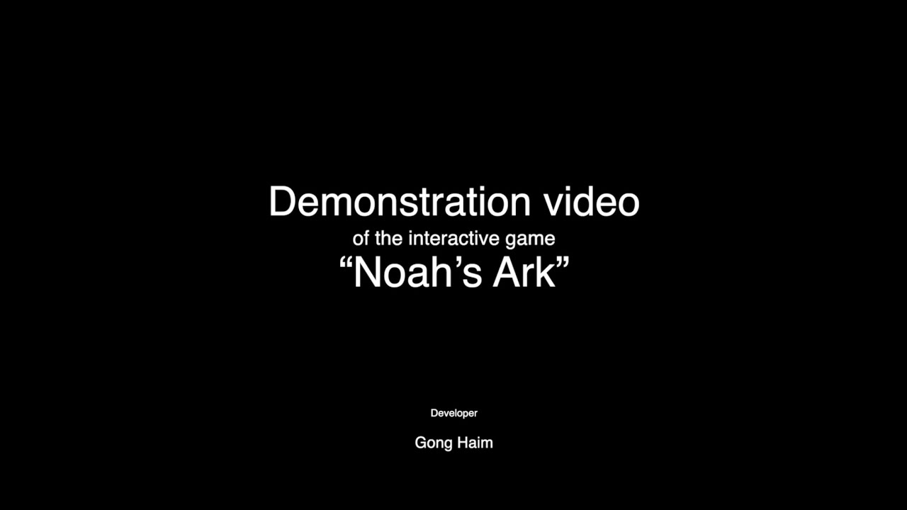 Demonstration video of the interactive game “Noah’s Ark” - YouTube