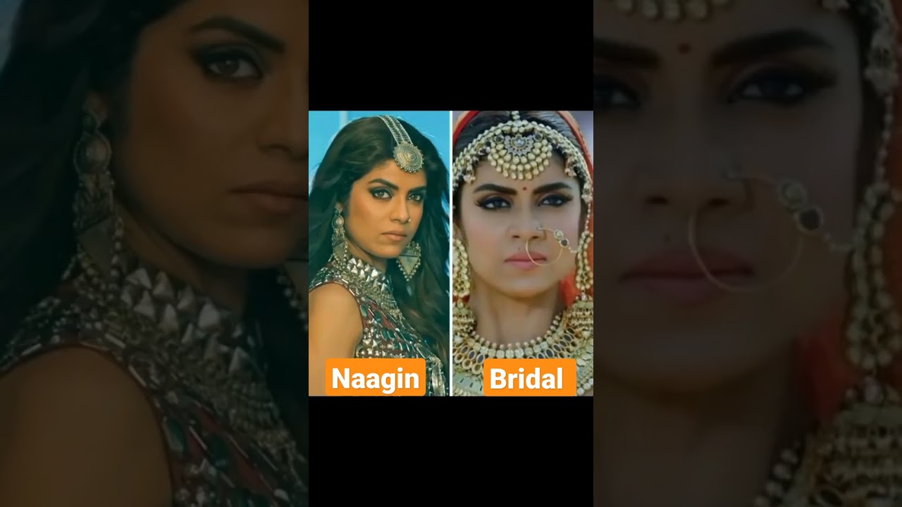 All beautiful naagin actress naagin vs bridal look💕#Naagin1,2,3,4,5,6🐍💕 ...