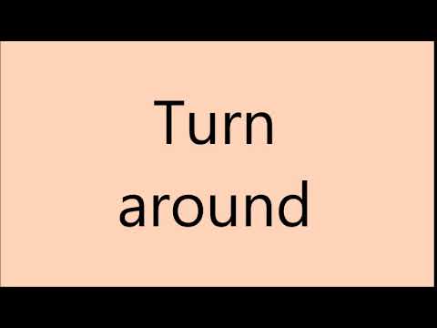 turn around - YouTube
