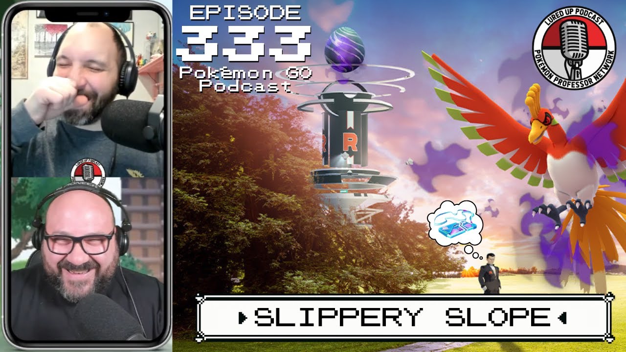LURED UP 333 - Slippery Slope - POKÉMON GO PODCAST - YouTube