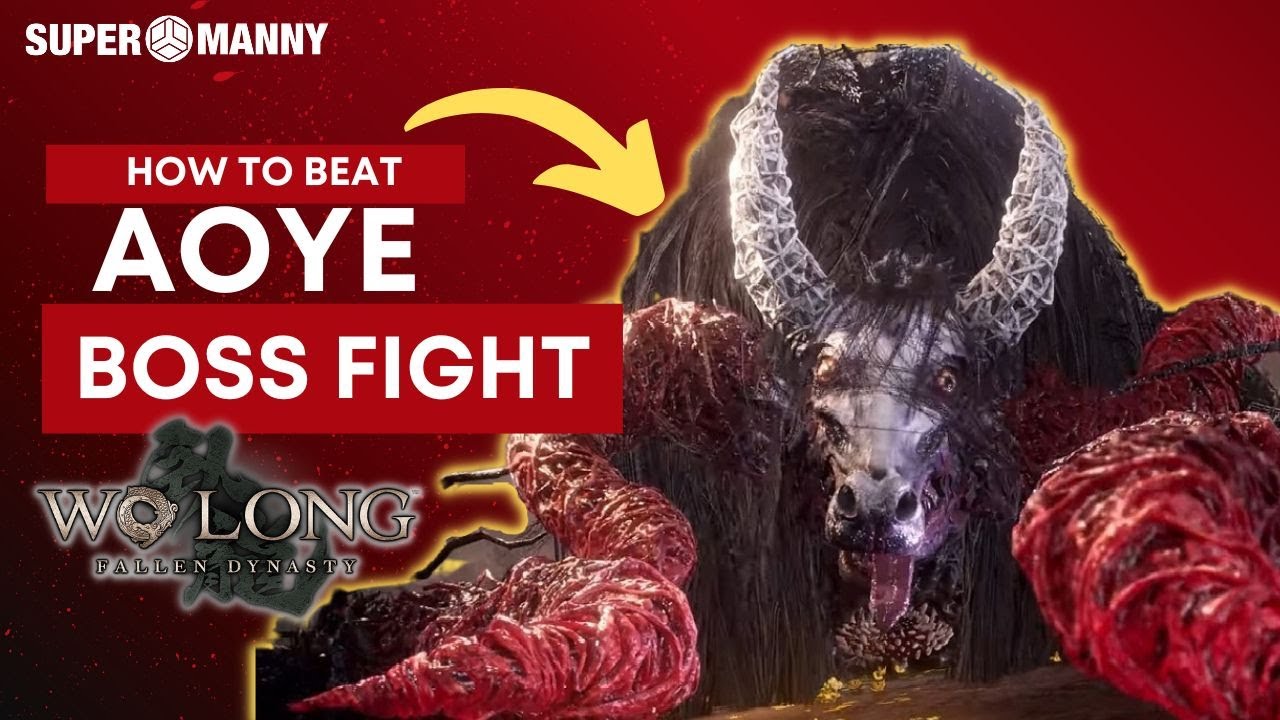 Wo Long: Fallen Dynasty | How to Beat AOYE -BOSS FIGHT - YouTube