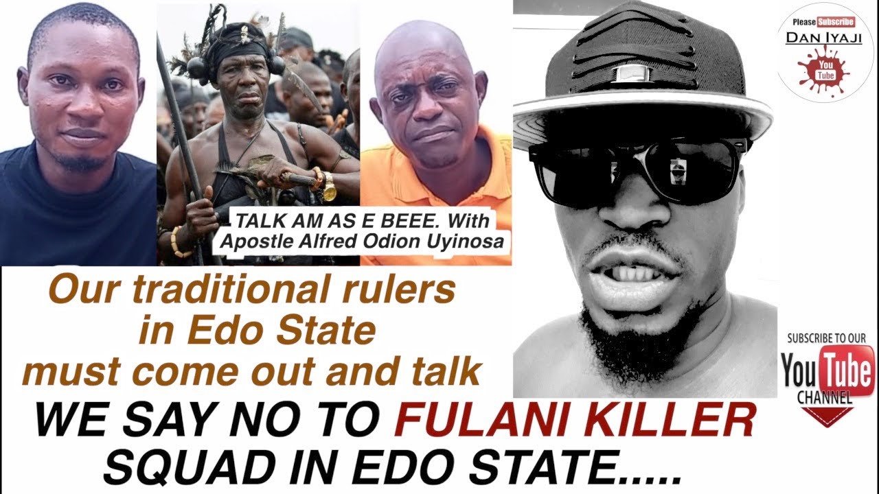 Our traditional rulers in Edo State must come out and talk WE SAY NO TO ...