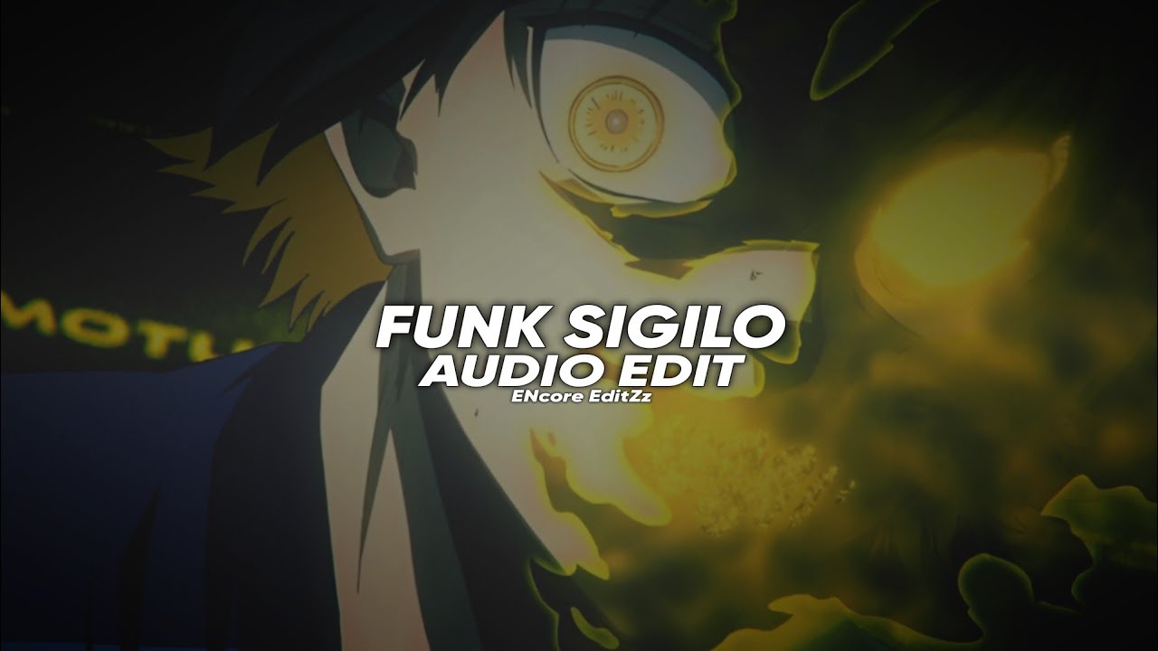 FUNK SIGILO - h6itam [Edit Audio] - YouTube