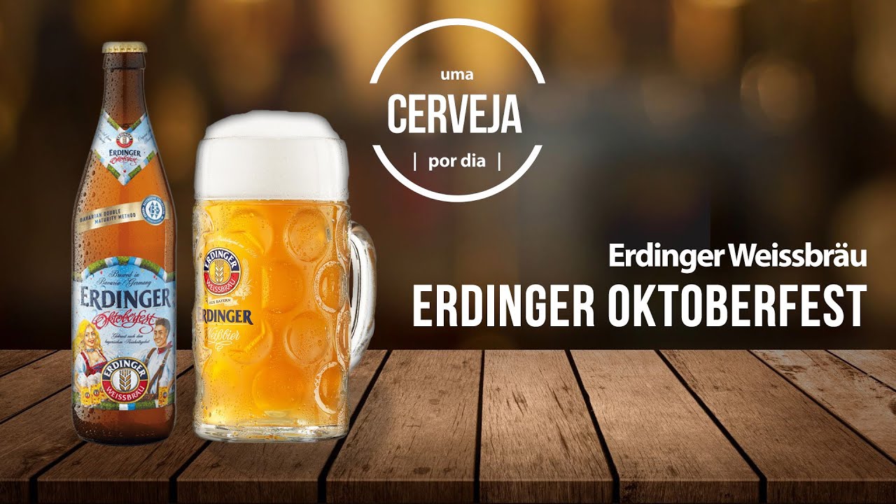 Erdinger Oktoberfest / Festweiße | Erdinger Weissbräu | Uma Cerveja Por ...