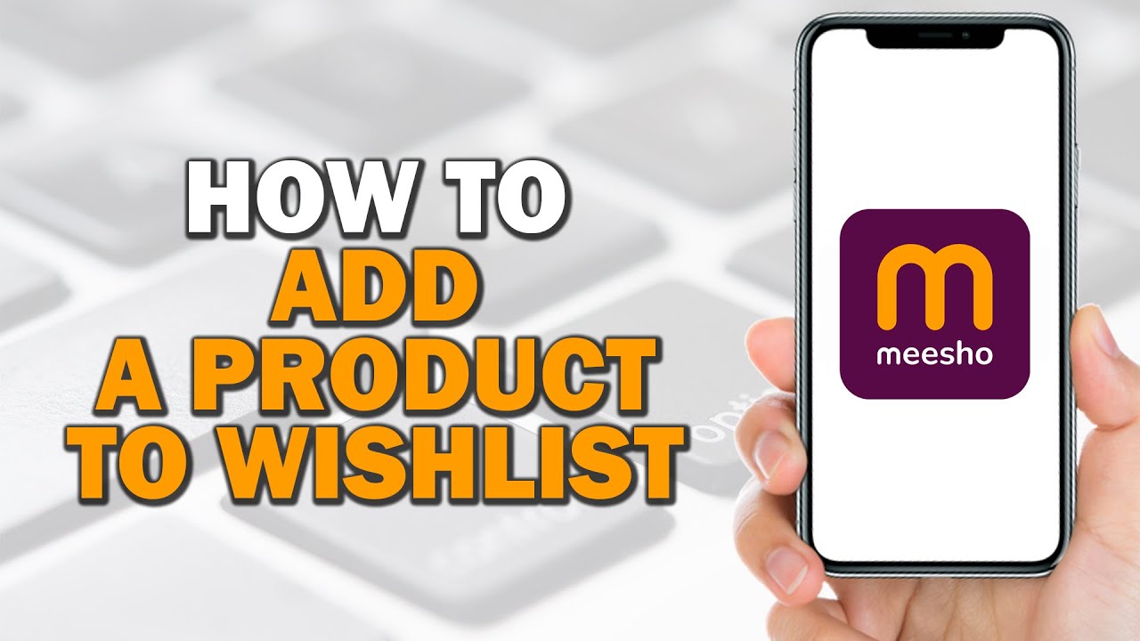 How To Add A Product To Wishlist On Meesho (Easiest Way) - YouTube