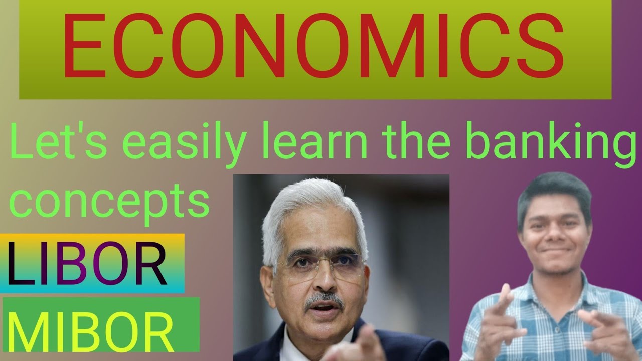 WHAT IS LIBOR AND MIBOR | LEARN WITH SIMPLE EXAMPLE - YouTube