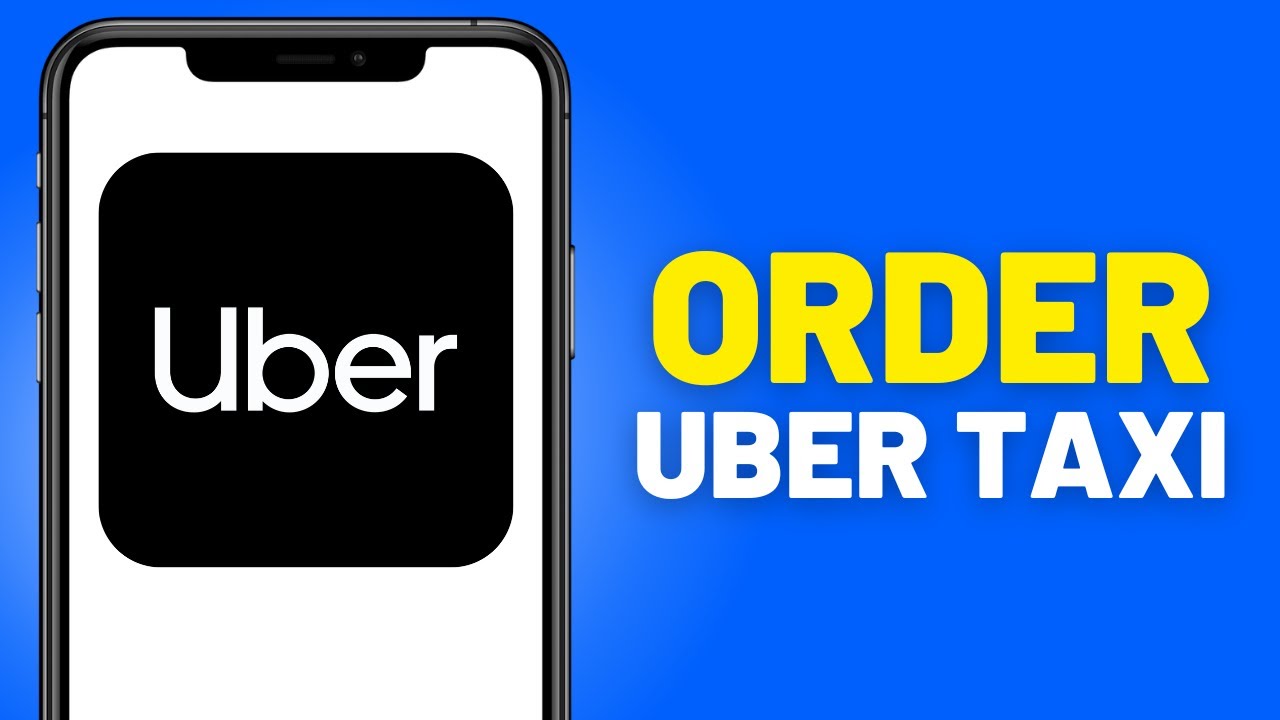 How to Order Taxi on Uber App - YouTube