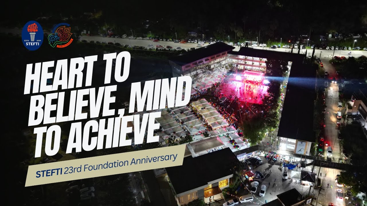 STEFTI@23: Heart to Believe, Mind to Achieve - YouTube